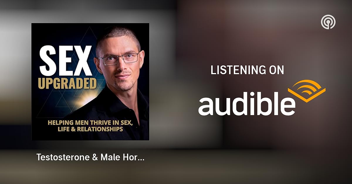 Testosterone And Male Hormone Optimization With Dr Tracy Gapin Sex